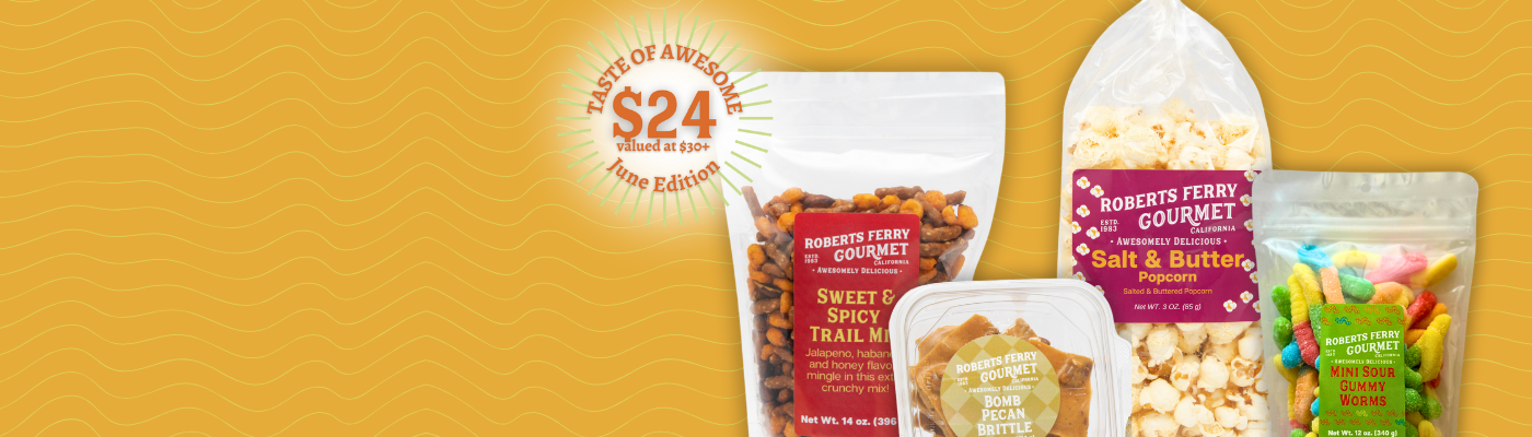 Gift Baskets | Gourmet Snacks | Roberts Ferry Gourmet